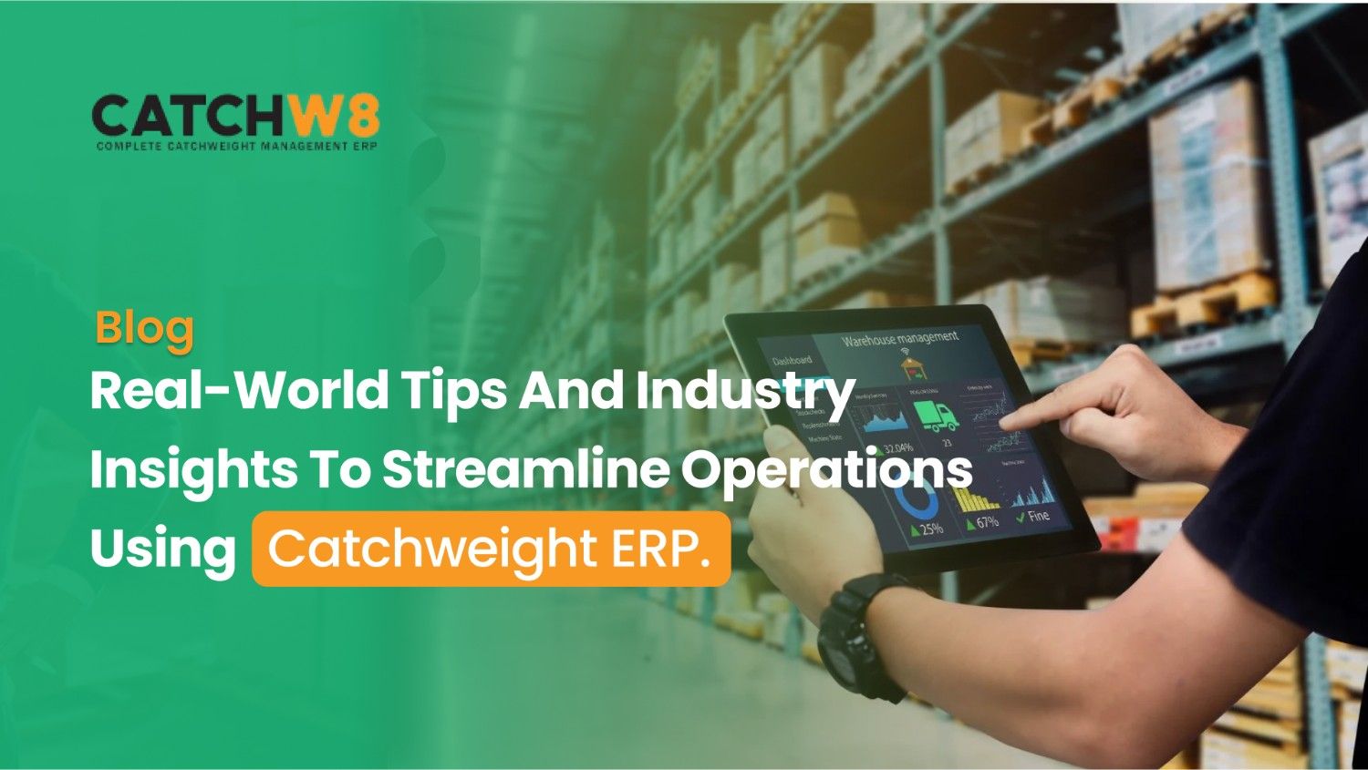 Catchweight ERP Blogs | Insights on ERP & Inventory Management
