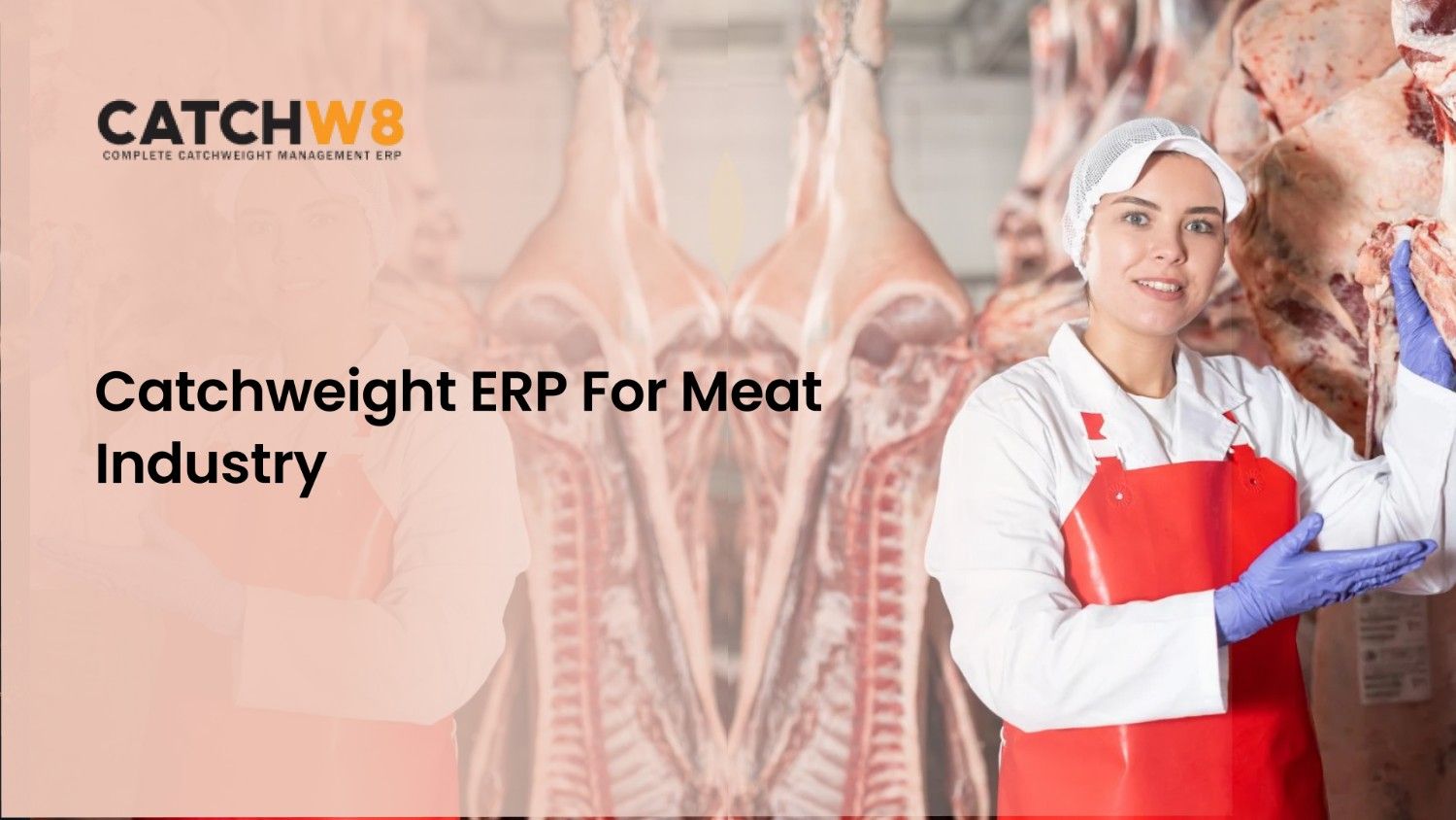 Catchweight ERP for Meat Industry | CatchW8 ERP Software